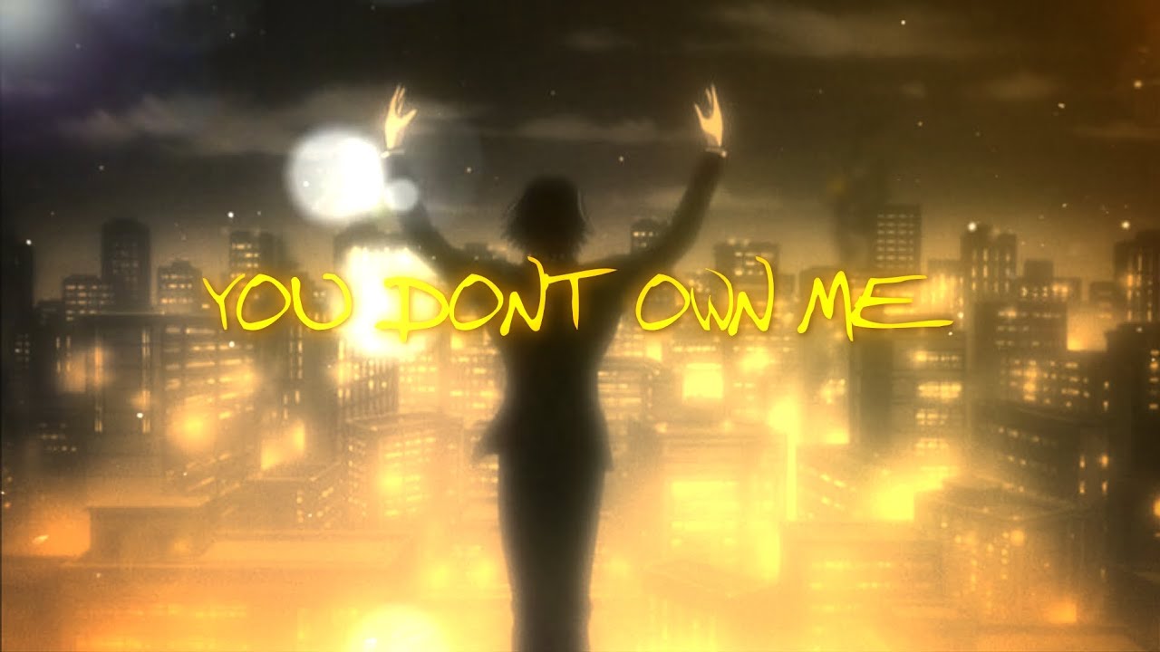 「YOU DON'T OWN ME」Mix Anime [Flow Edit/EDIT] - YouTube