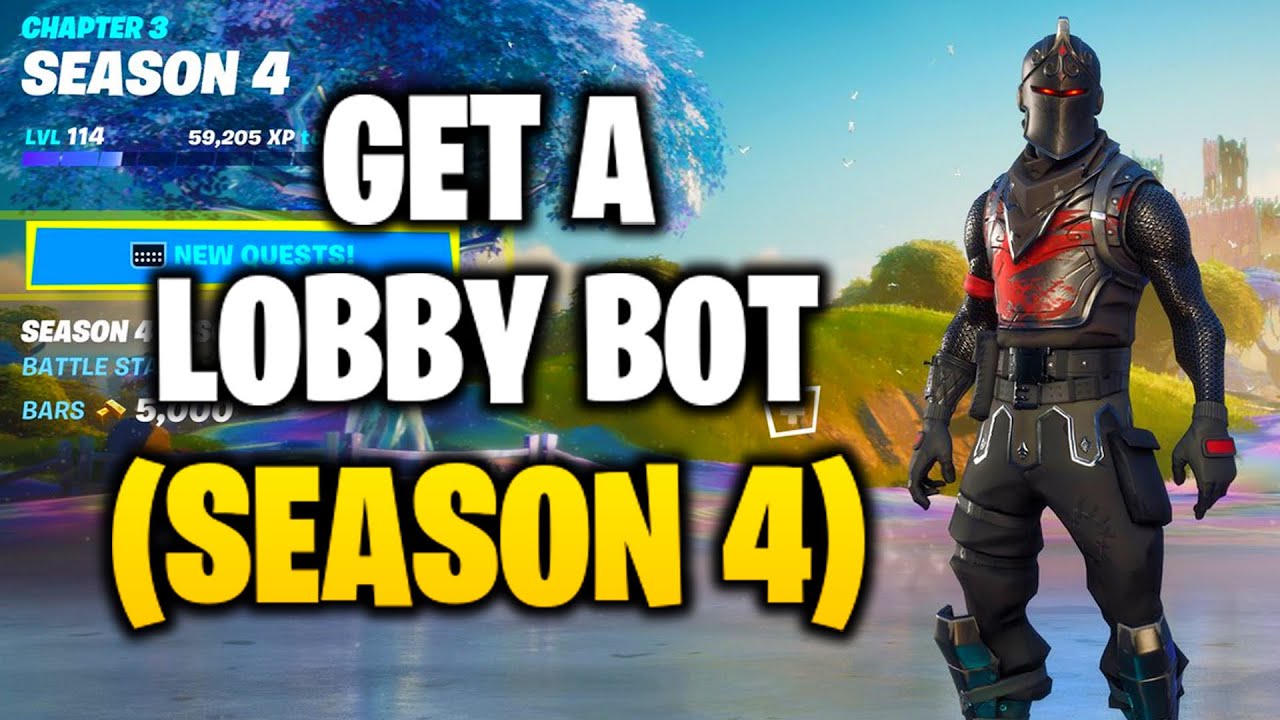 How To Get a LOBBY BOT in Fortnite Chapter 3 Season 4! - YouTube
