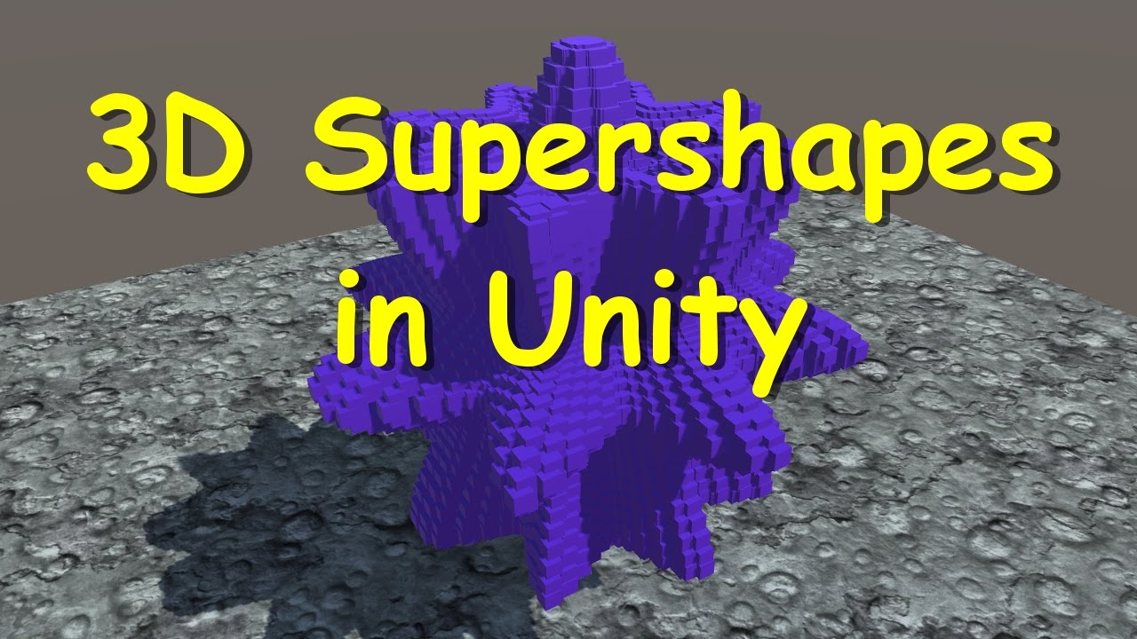 Creating Supershapes in Unity 3d - Part 2/2 - YouTube