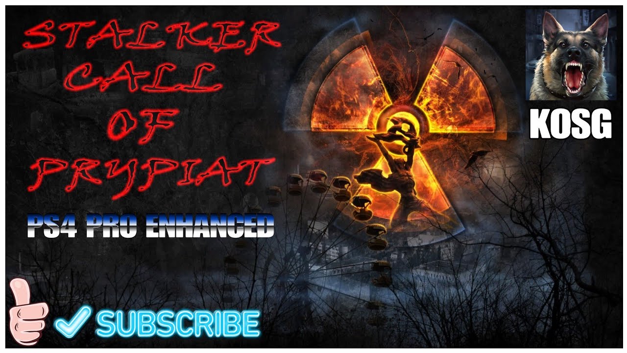 STALKER CALL OF PRYPIAT PS4 PRO ENHANCED Ver.1.01 (STALKER NOOB) part 1 ...
