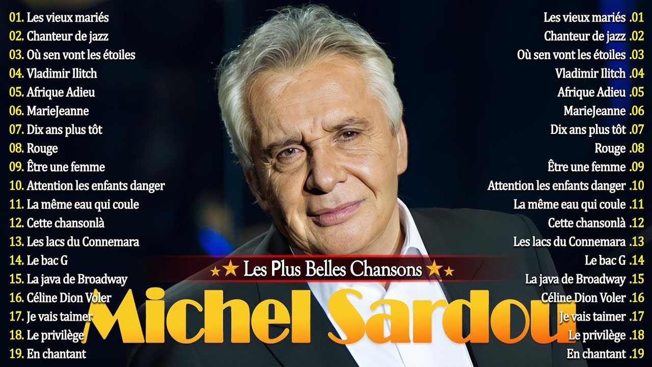 MICHEL SARDOU LES PLUS BELLES CHANSONS Michel Sardou Les Plus Grands ...