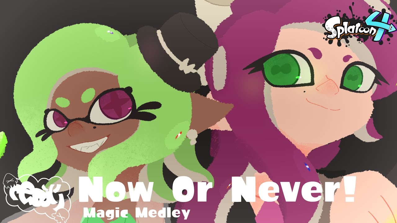 💥🎨 Splatoon 4 - Now Or Never (Splatfest) - Magic Medley - YouTube