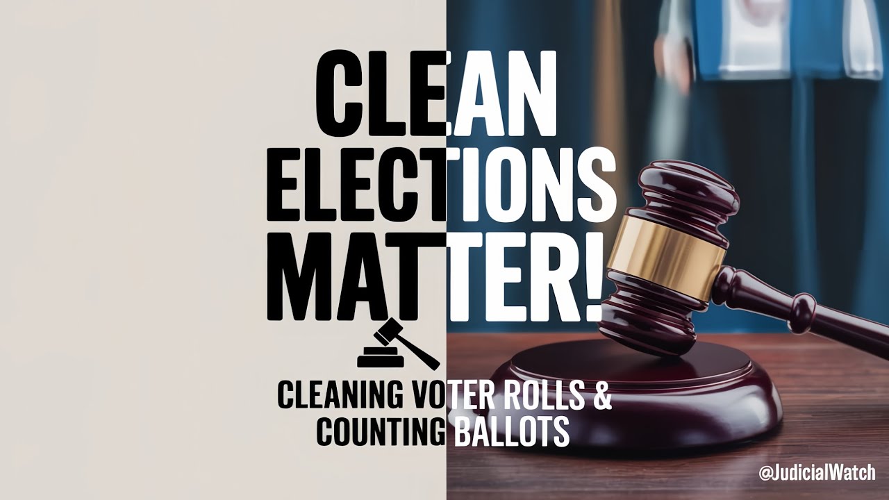 Cleaning election rolls ensuring fair elections with @JudicialWatch ...