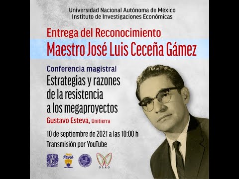 Seminario: Megaproyectos del Sureste. Reconocimiento Maestro José Luis ...