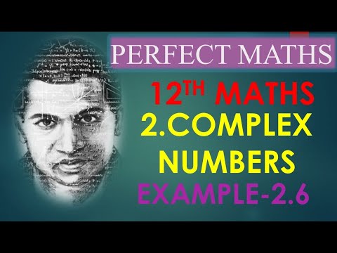EXAMPLE 2.6 - COMPLEX NUMBERS - 2ND CHAPTER - 12TH MATHS SOLUTION ...
