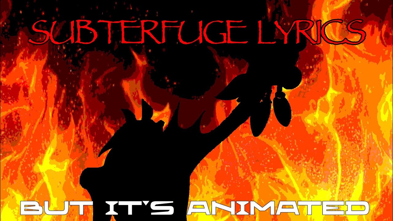 Subterfuge lyrics but it's animated (PART 1) - YouTube
