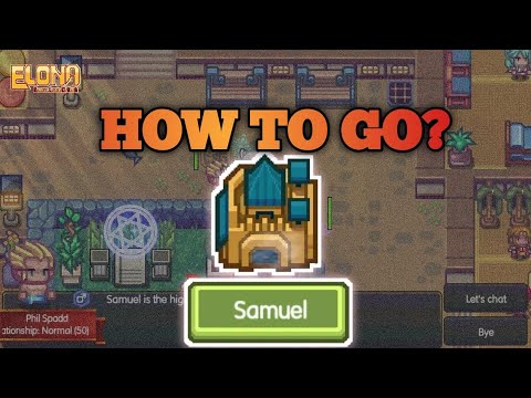 HOW TO GO TO SAMUEL(LARNA) - Elona Mobile