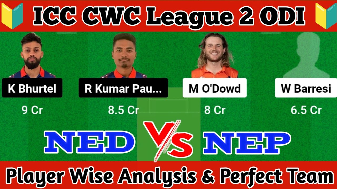 NED vs NEP Dream11 Prediction | NED vs NEP Dream11 Team | ned vs nep ...