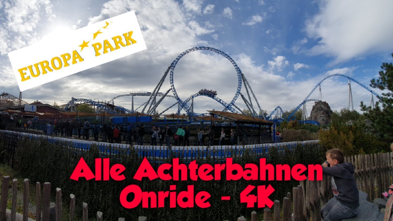 Alle Achterbahnen - Europa-Park - Onride - 4K - YouTube
