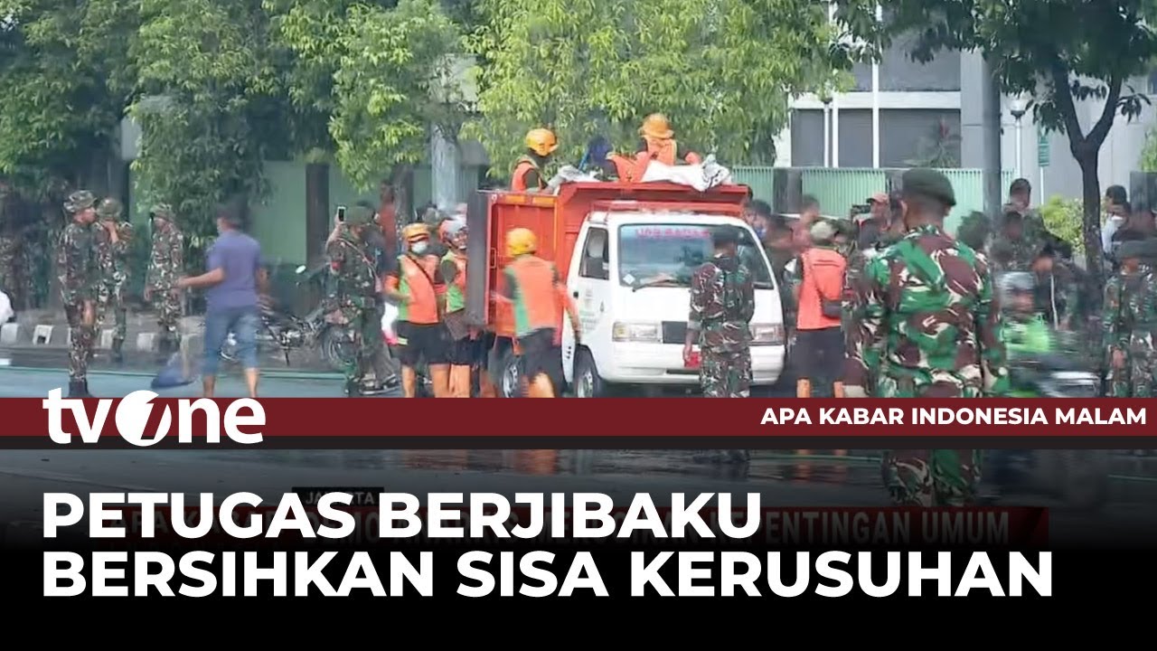 Petugas Bersihkan Sisa-sisa Demo Anarkistis yang Merugikan Kepentingan Umum | AKIM tvOne - YouTube