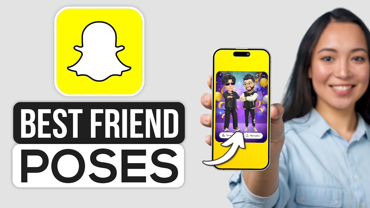 How to Get Best Friend Poses in Snapchat (2025) | How Best Friend Poses ...