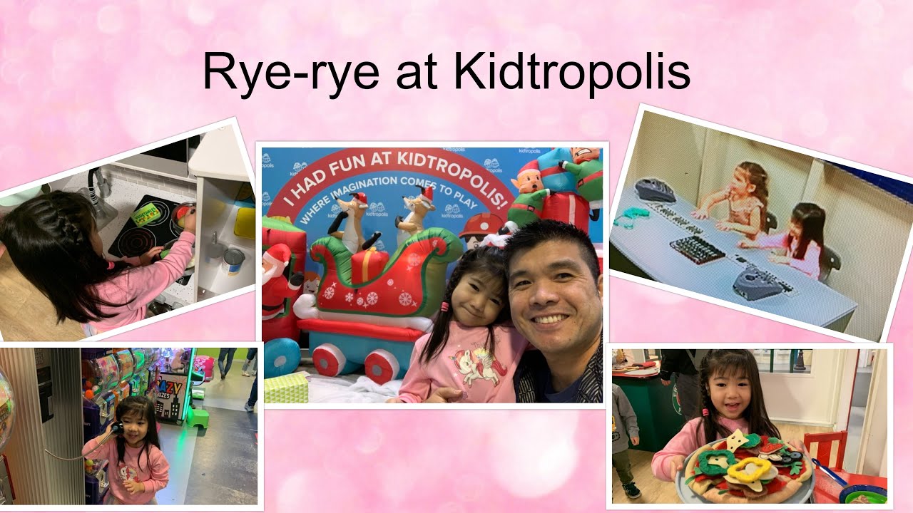 Rye-rye at Kidtropolis - YouTube