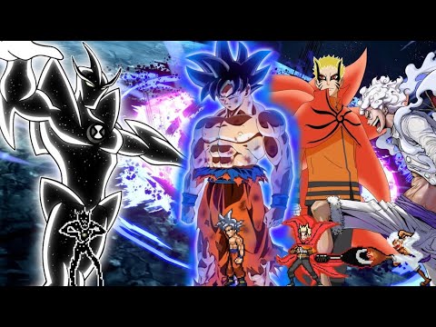 Alien X(Carnitrix) OP(New) VS Goku MUI OP & TC Luffy OP & Naruto Baryon ...