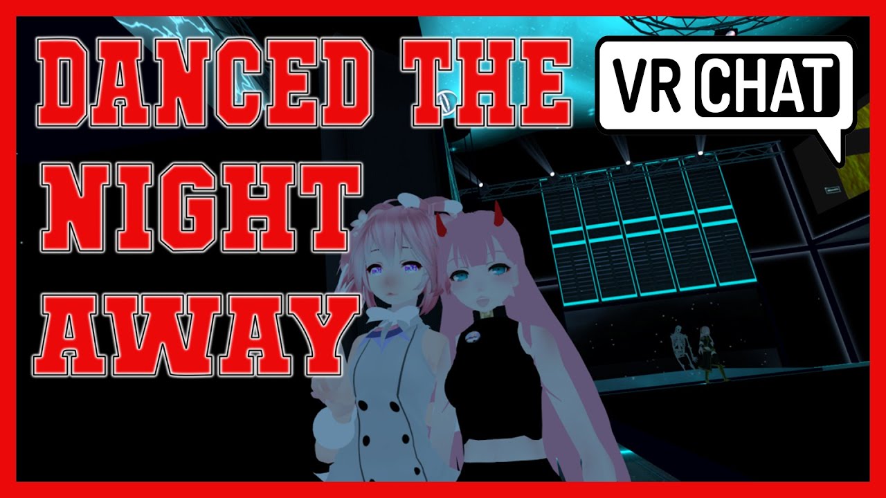 DRUNK VRCHAT - Danced the night away - Ep. 4 - YouTube