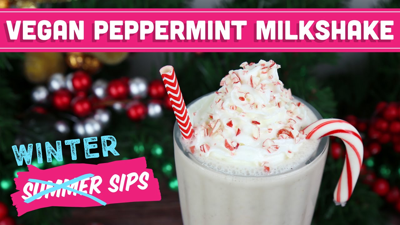 Vegan Peppermint Milkshake! Holiday Christmas Winter Sips Recipe! Mind ...