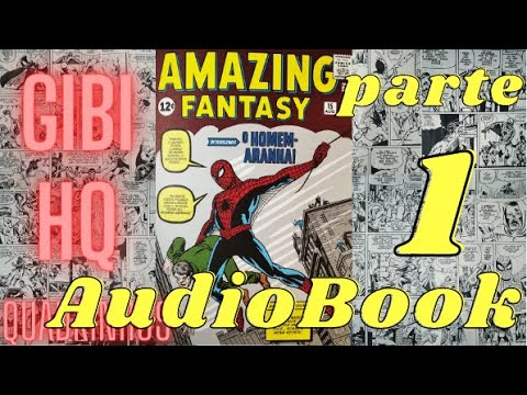 AUDIOBOOK HQ HOMEM ARANHA PRIMEIRA AVENTURA PARTE 1