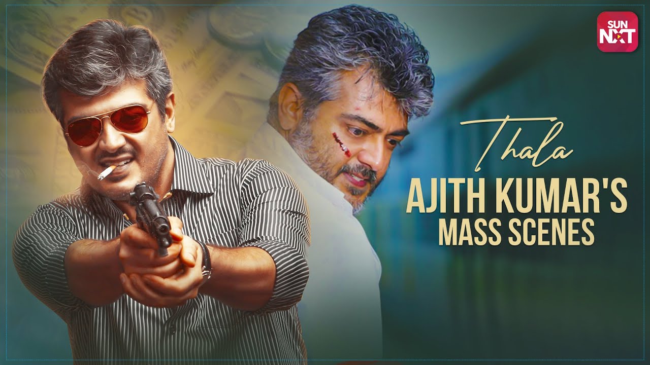 Thala Ajith's Mass scenes | Blockbuster Tamil Movies | Mankatha ...