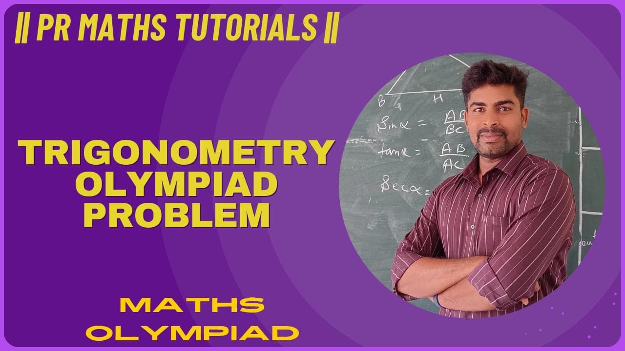 Trigonometry Olympiad Problem || math Olympiad || Trigonometry - YouTube