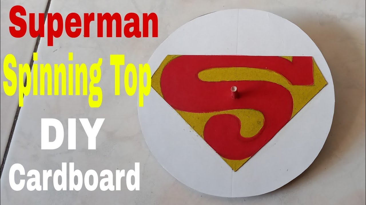 SPINNING TOP | SUPERMAN | DIY | CARDBOARD | devdevs simple crafts - YouTube