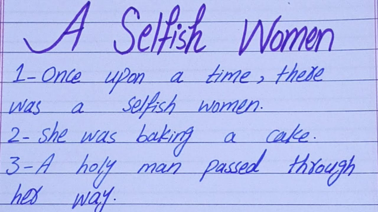 10 Lines Story on A Selfish Women in English || 10 Lines Short Story in ...