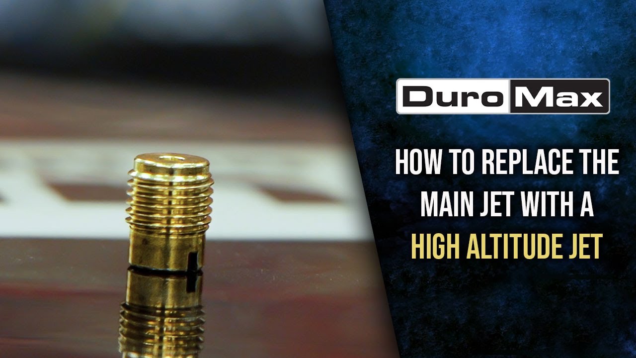 How to Replace the Main Jet with a High Altitude Jet on Your DuroMax ...