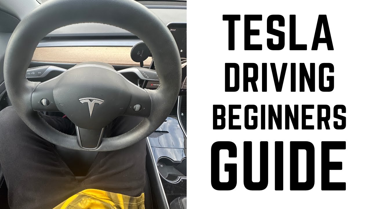 Tesla Driving - Complete Beginners Guide - YouTube