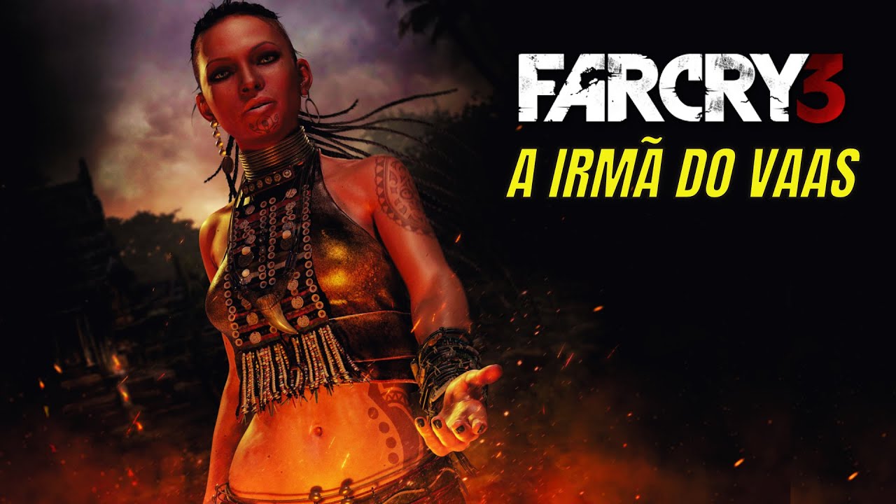 A IRMÃ DO VAAS, "CITRA" - FAR CRY 3 GAMEPLAY - #3 - YouTube