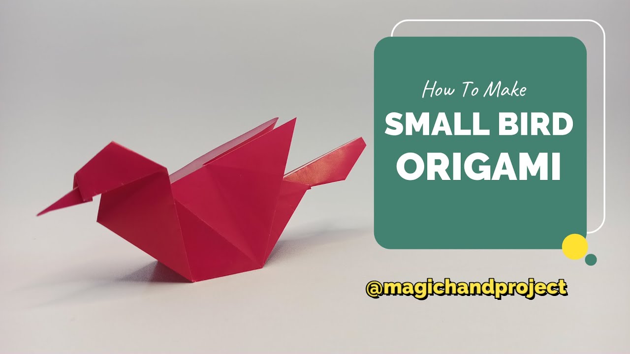 HOW TO MAKE SMALL BIRD ORIGAMI - YouTube