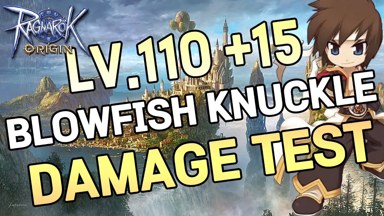 Ragnarok Origin Acolyte Monk Champion LV.110 +15 Blowfish Knuckle ...
