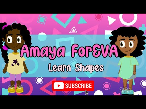 Amaya forEva| Learn Shapes with Amaya & Eva! | Fun Shapes Adventure for ...