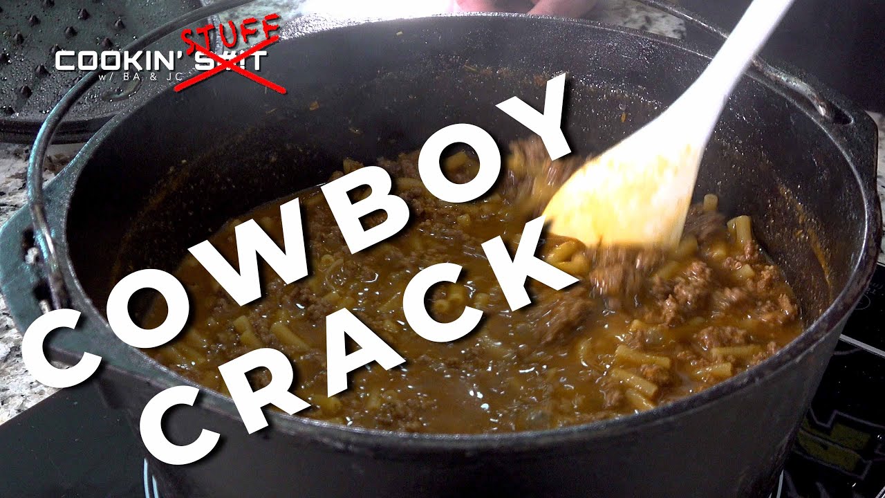 Cowboy Crack (Hamburger Helper on STEROIDS) - YouTube