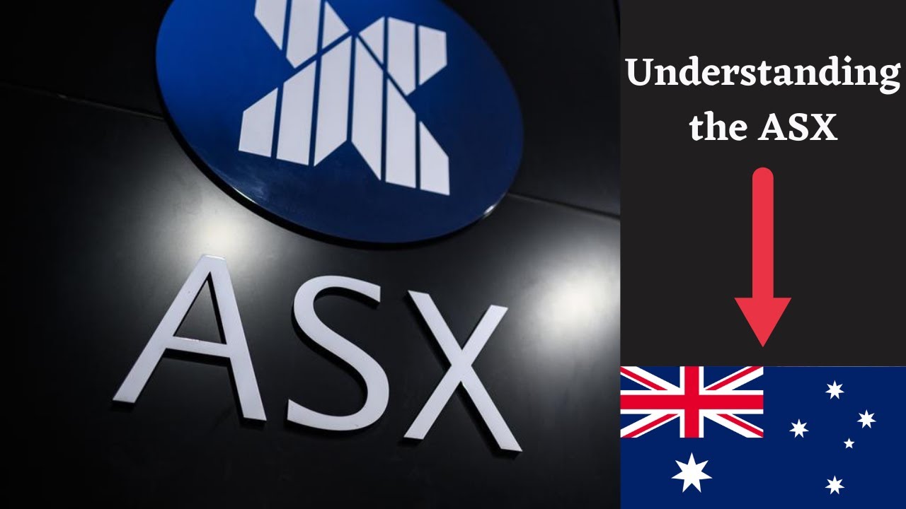 Understanding The ASX (Australian Securities Exchange) - YouTube