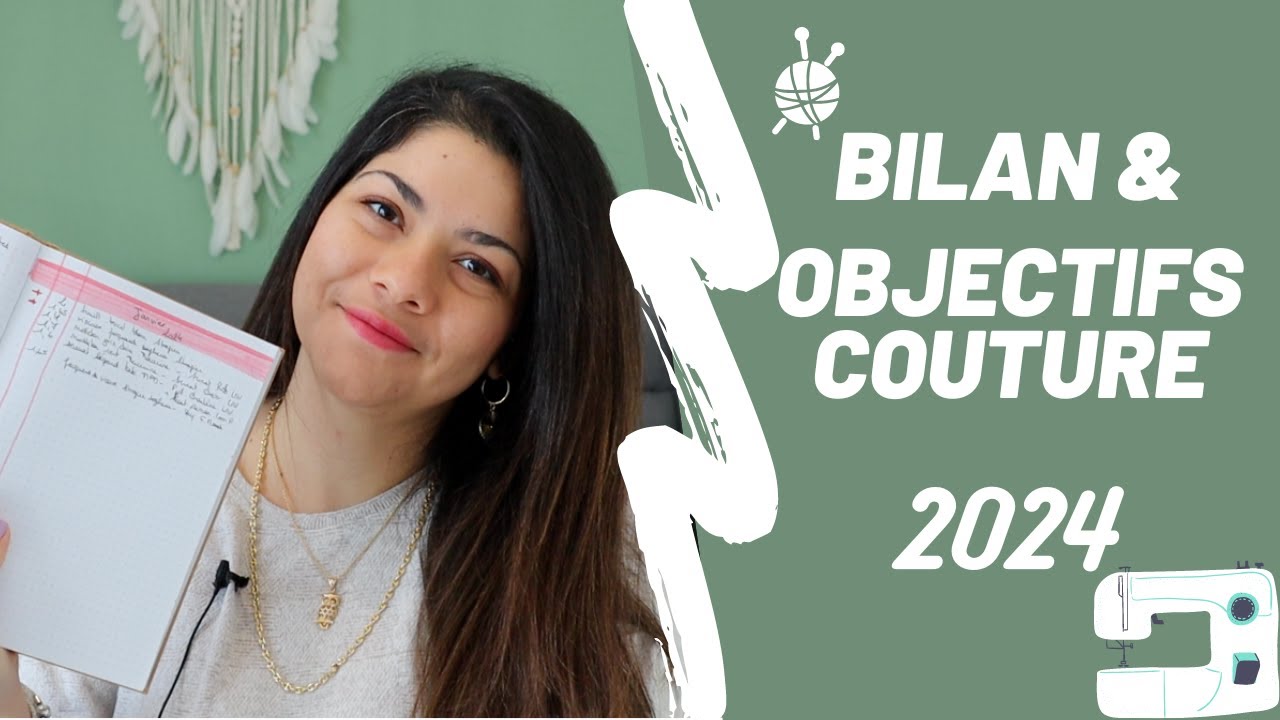 Bilan & objectifs couture (et tricot) 2024 ! #Make9 - YouTube