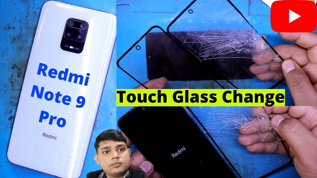 Redmi Note 9 pro Touch Glass Change || Redmi Note 9 Pro Glass Change ...