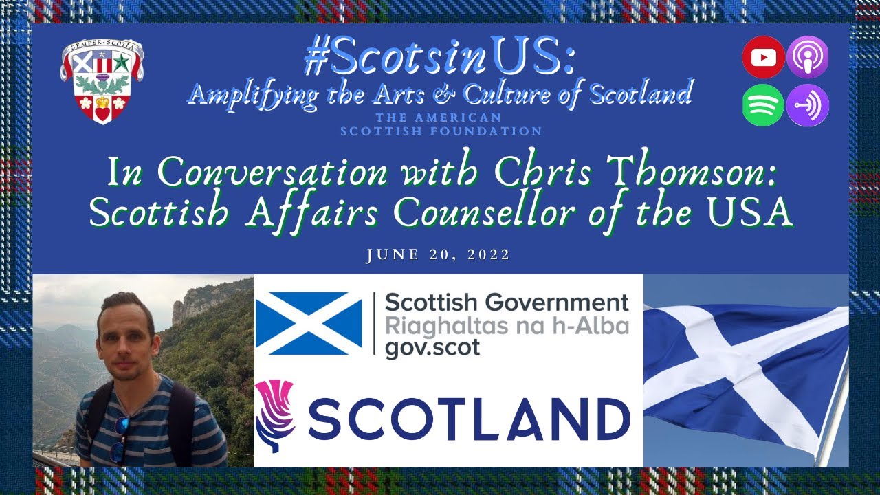 #ScotsinUS In Conversation with Chris Thomson: Scottish Affairs ...
