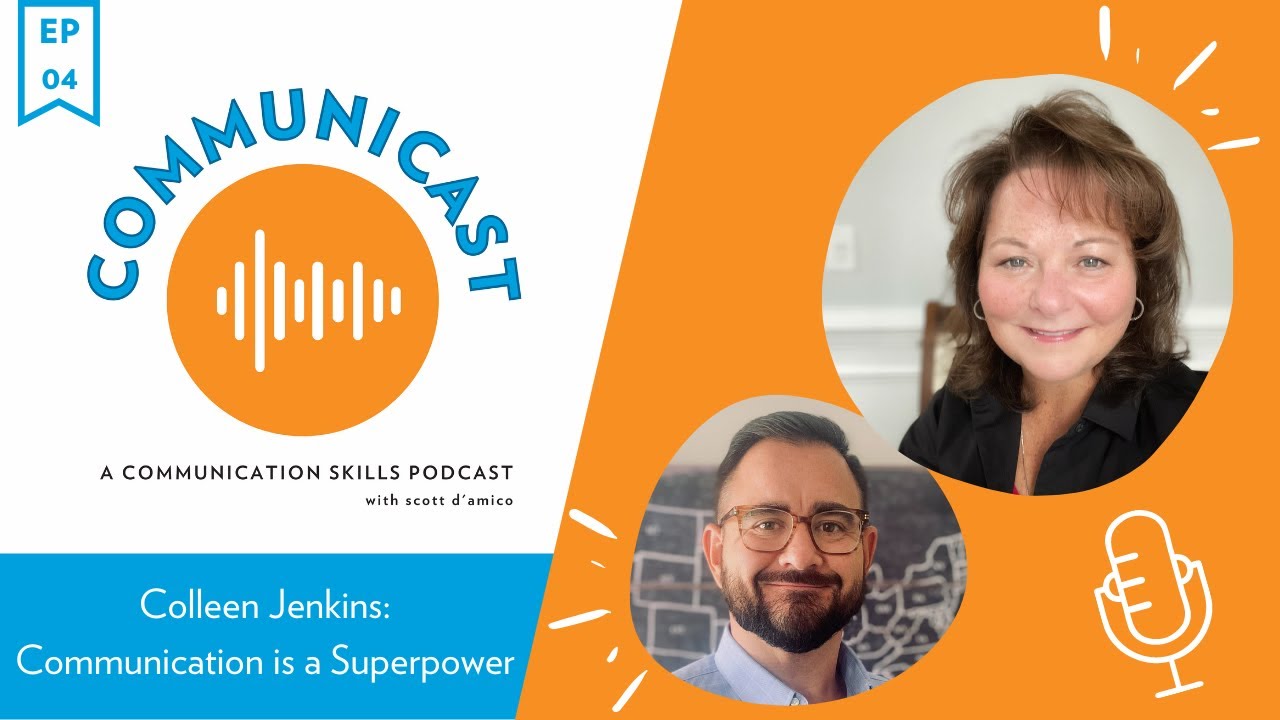 Communicast: A Communication Skills Podcast | Colleen Jenkins ...