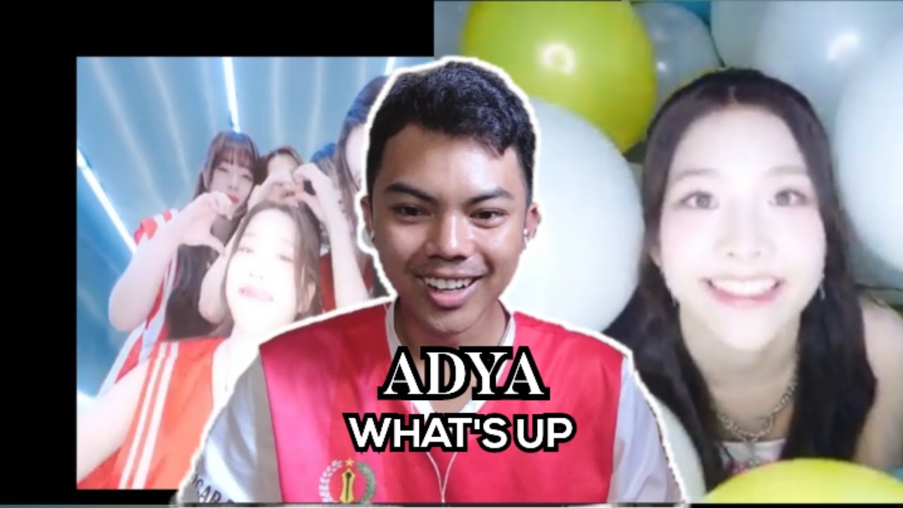 ADYA "WHAT'S UP" MV REACTION 😭 PLIS KANGEN BANGET SAMA OLD GROUP SETELAH DENGER LAGU INI🥰🥺😭 ...