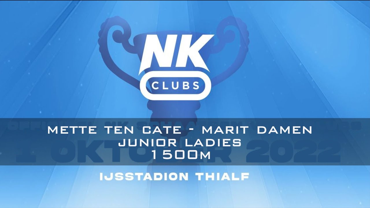 Mette ten Cate - Marit Damen Junior Ladies 1500m NK Clubs 2022 - YouTube