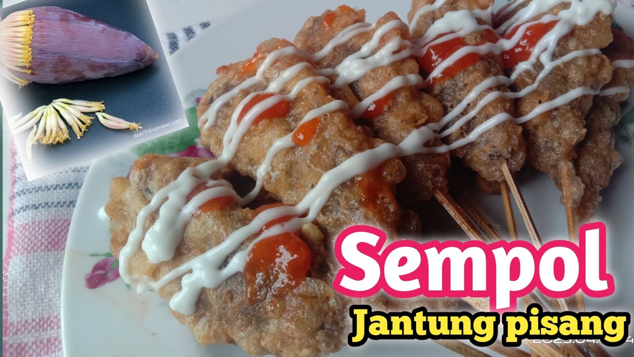 Resep sempol jantung pisang ||anti gagal empuk tahan lama #gorengan # ...