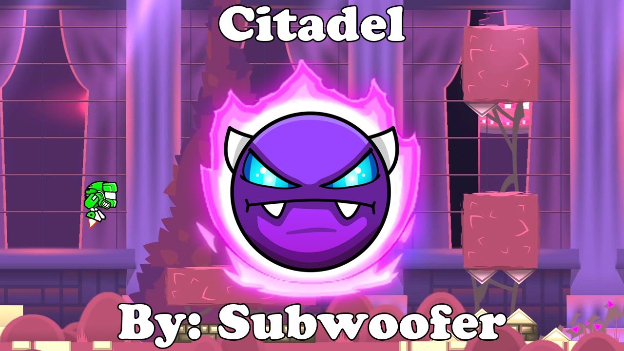 Geometry Dash 2.2 | Citadel 100% | Easy Demon | By: Subwoofer - YouTube