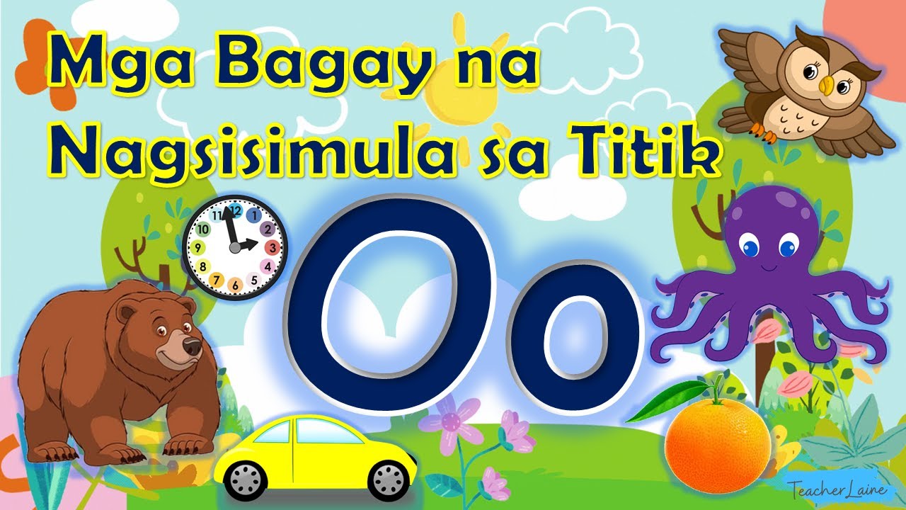 Titik Oo | Letter Oo | Mga Bagay na Nagsisimula sa Titik Oo | Things ...