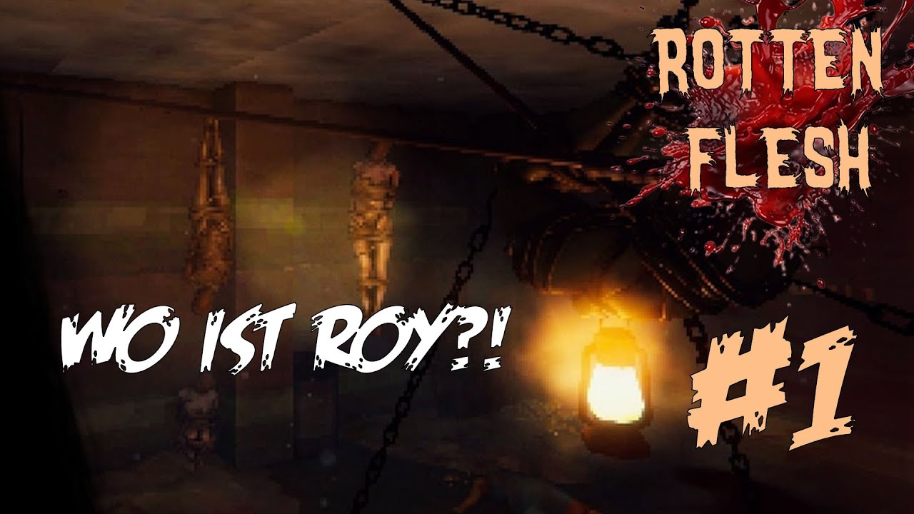 Wo ist Roy? - Rotten Flesh #1 [Horror|Survival|Retro] - YouTube