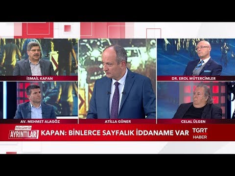 Darbe Davalarında Son Durum Ne? - Atilla Güner ile Ayrıntılar - 19 Kasım 2018