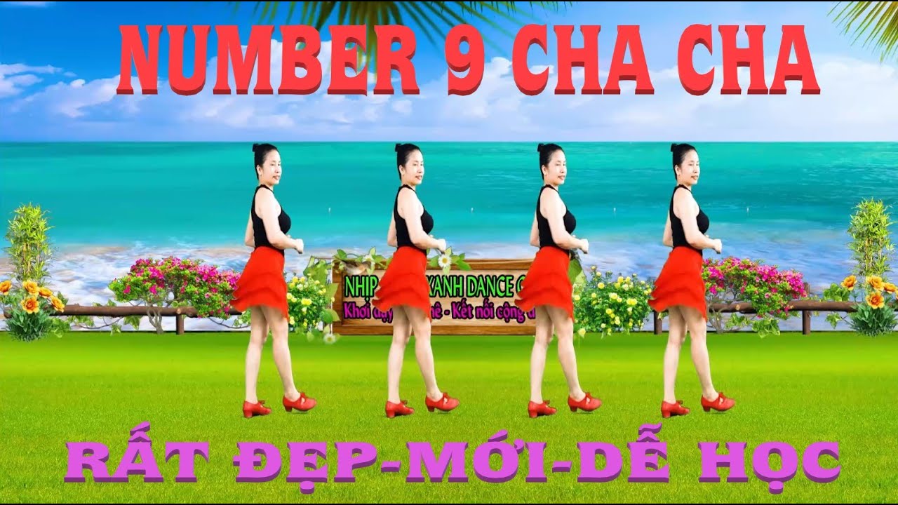 NUMBER 9 CHA CHA/ MỚI ĐÉT DỄ HỌC NHẤT - YouTube