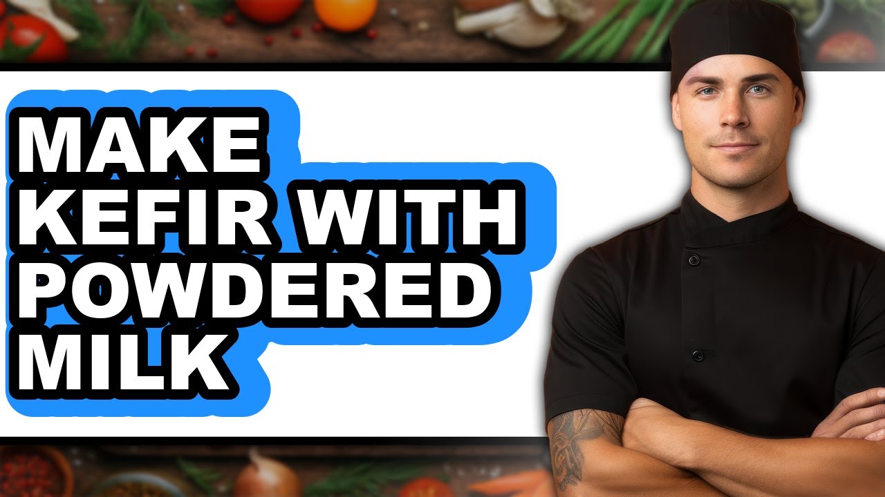 How To Make Kefir With Powdered Milk - Easy Guide - YouTube