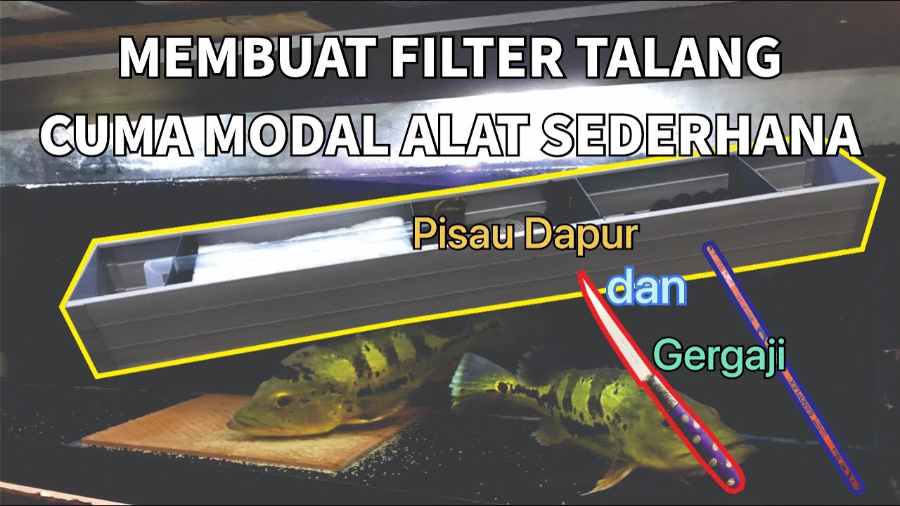CARA MEMBUAT FILTER TALANG MENGGUNAKAN ALAT SEDERHANA - YouTube