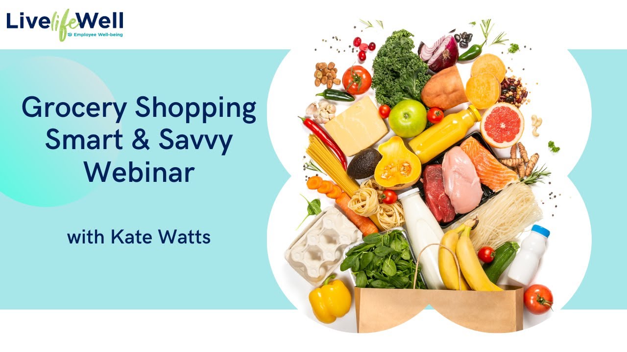 Grocery Shopping Smart & Savvy Webinar - YouTube