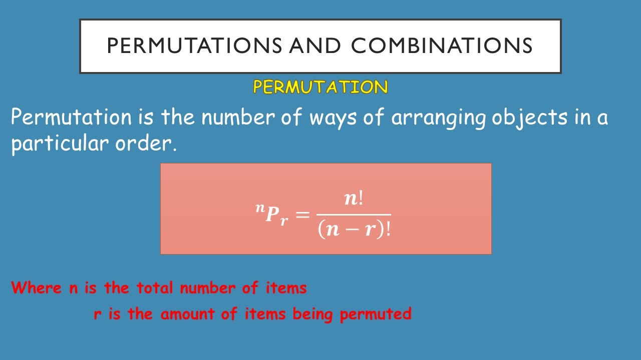 PERMUTATIONS AND COMBINATIONS EXPLAINED - YouTube