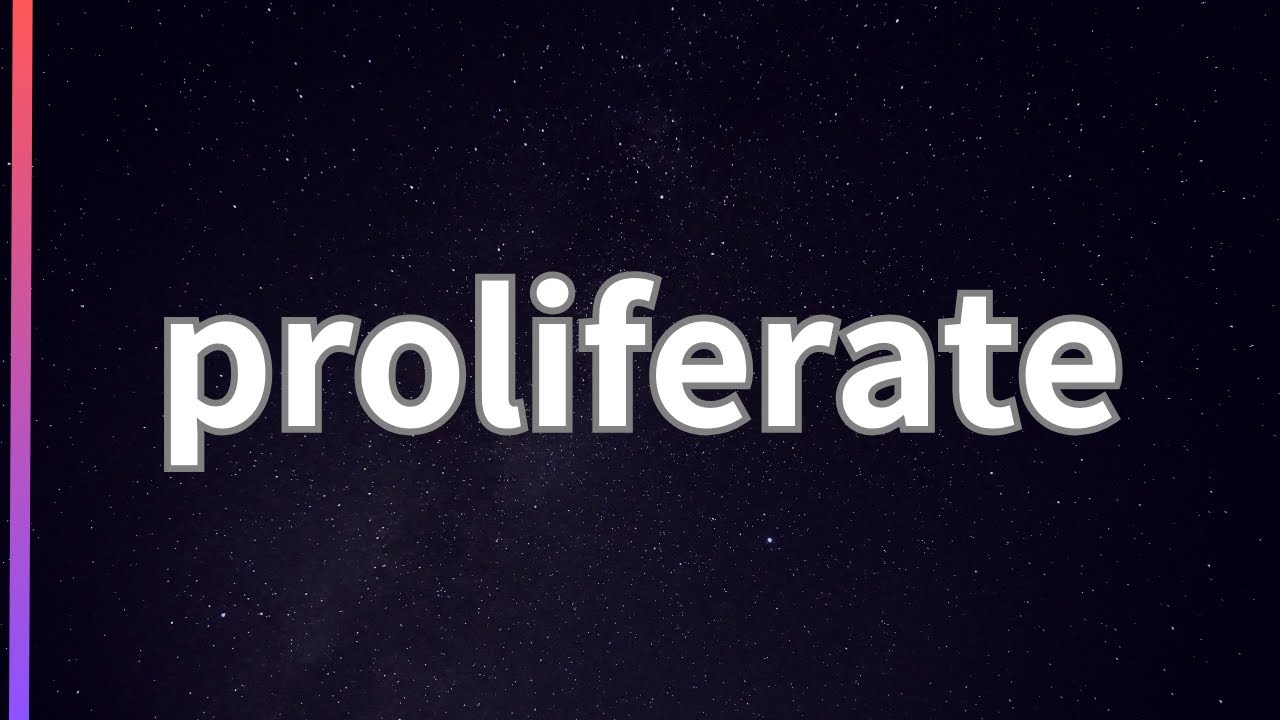 proliferate - YouTube