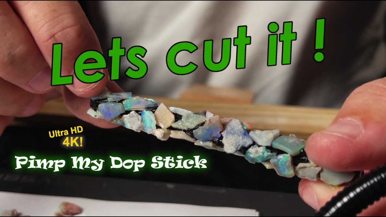 Pimping My Opal Dop stick Cutting Carving Australian opals to create a ...